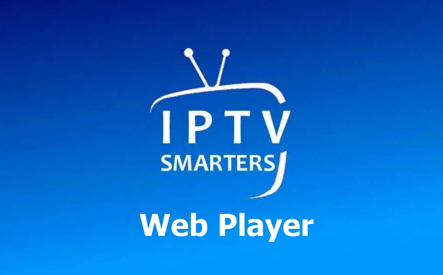 IPTV Web Player para PC - WebTV IPTV Smarters- IPTVZone